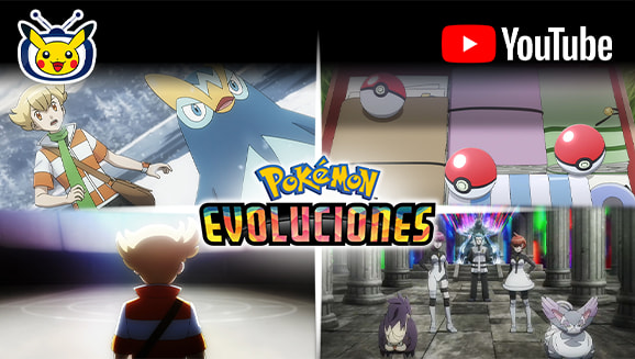 Ya puedes ver el episodio 5 de Evoluciones Pokémon, ¡disponible en TV ...